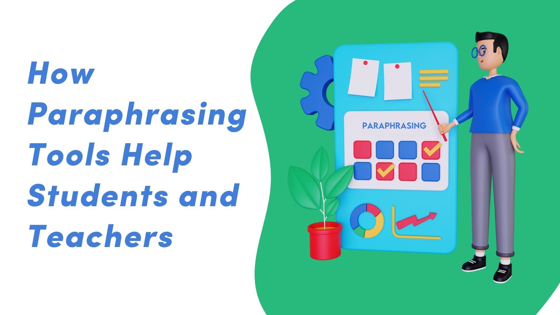 Importance of Online Paraphrasing Tools for Students and Teachers